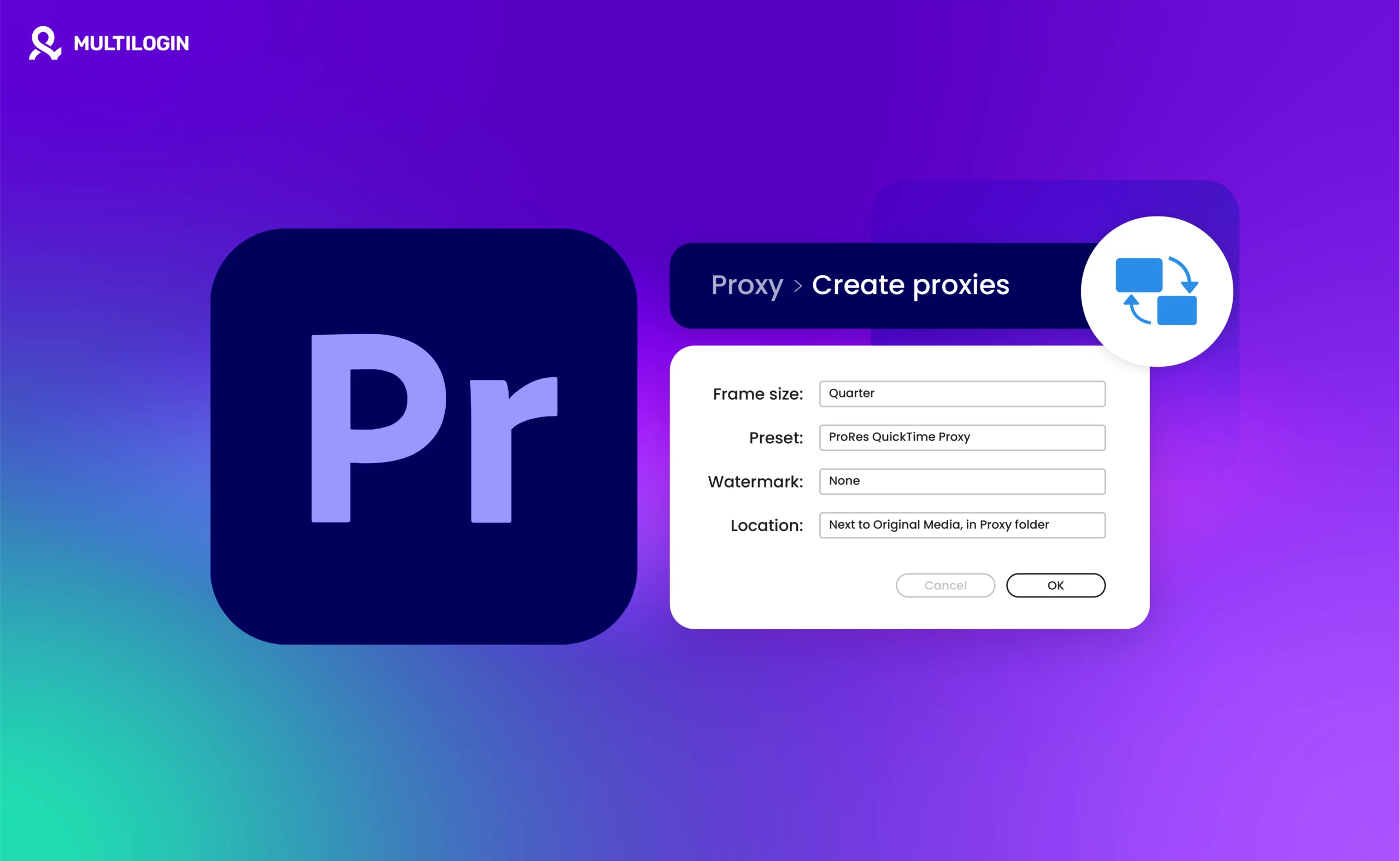 How to Use Proxies in Adobe Premiere Pro